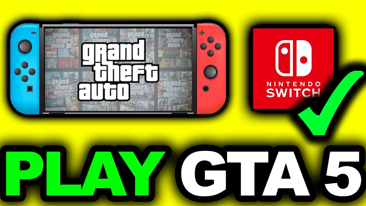 How To Play GTA 5 on Nintendo Switch (Quick & Easy!) - YouTube