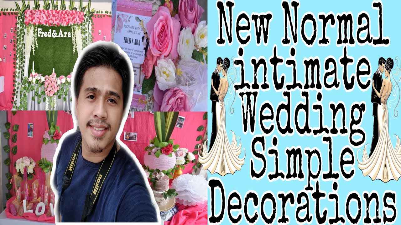 New Normal Intimate Wedding Simple Decorations | Mjhay Laplana Vlog ...