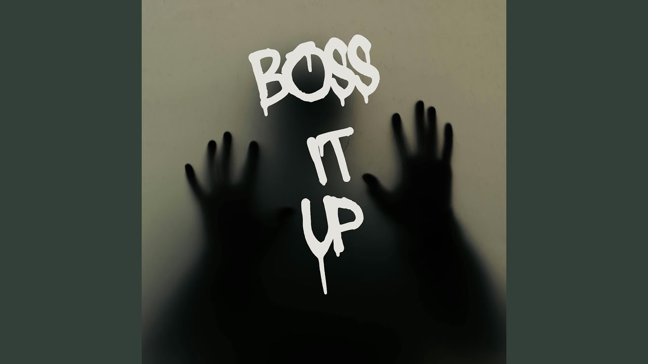 Boss It Up - YouTube