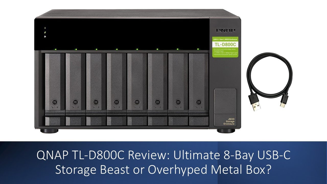QNAP TL-D800C Review: Ultimate 8-Bay USB-C Storage Beast or Overhyped ...