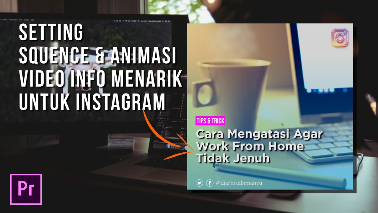 Ide Kreatif Membuat Video Info & Iklan di Instagram Lebih Menarik ...