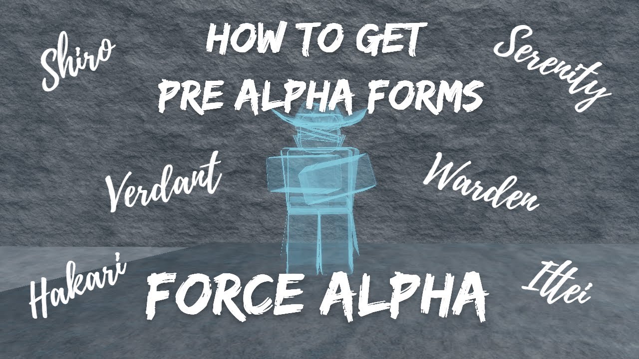 [OUTDATED] HOW TO GET PRE-ALPHA FORMS | FORCE [ALPHA] - YouTube