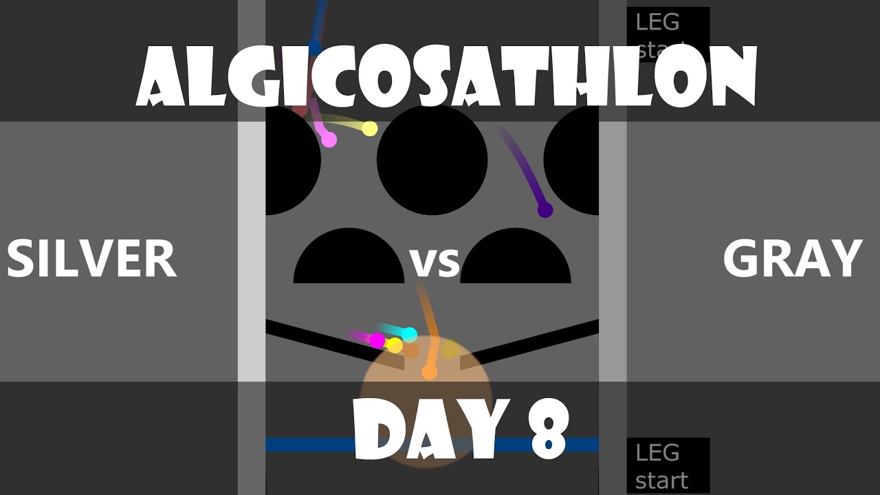 Algicosathlon Day 8 - Silver vs Gray - YouTube