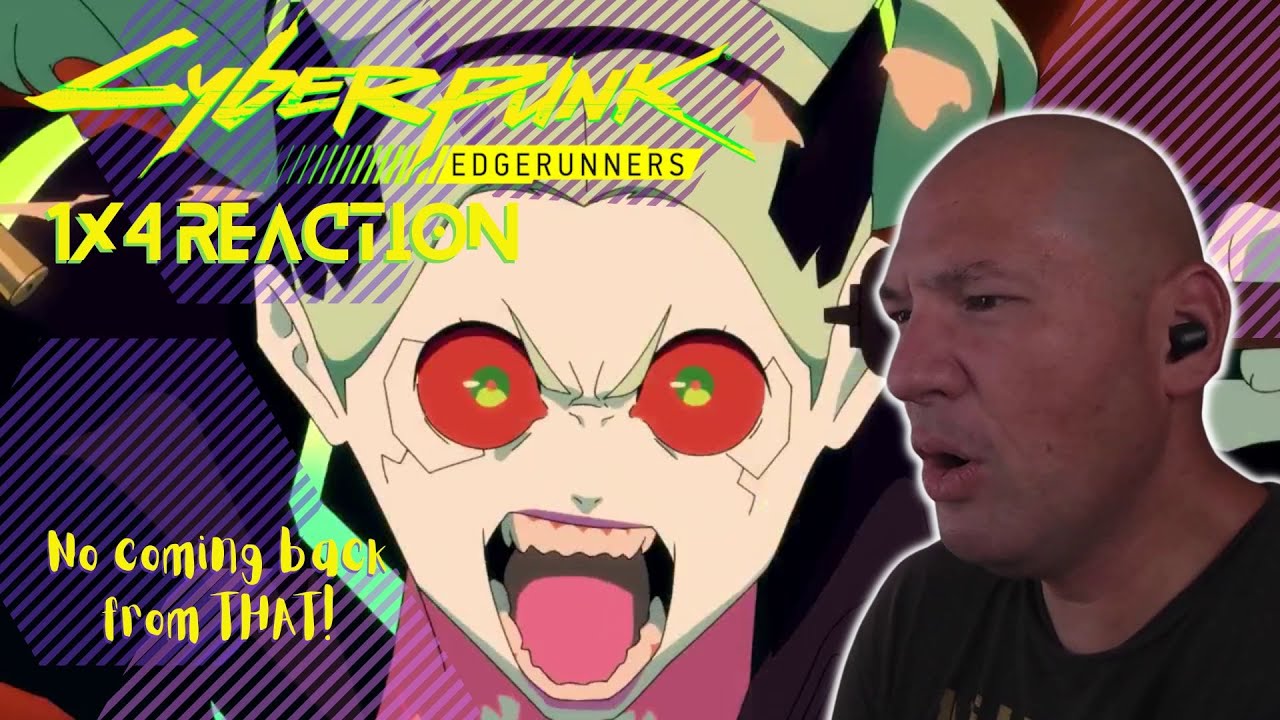 Cyberpunk Edgerunners 1x4 REACTION! Becca Rages! - YouTube