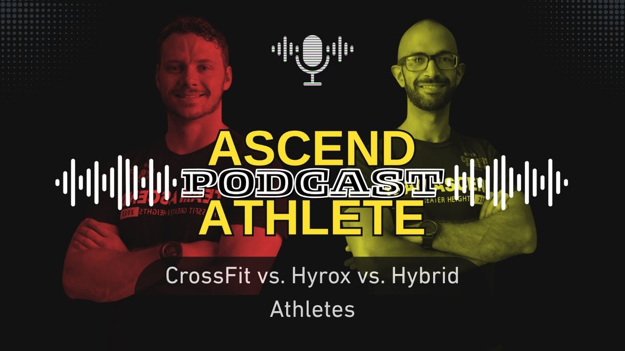 Episode 30: CrossFit vs. Hyrox & Hybrid Training - YouTube