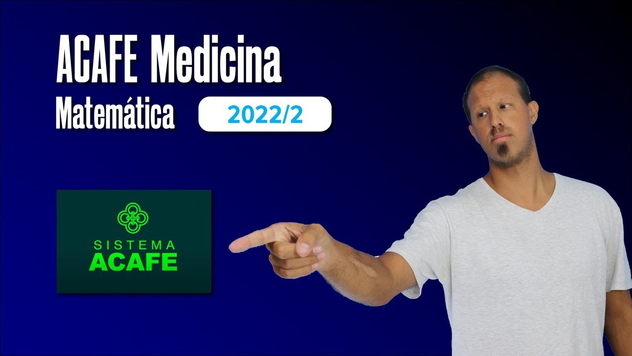 ACAFE 2022/2 - MATEMÁTICA RESOLVIDA!!! (Questão 23) - YouTube
