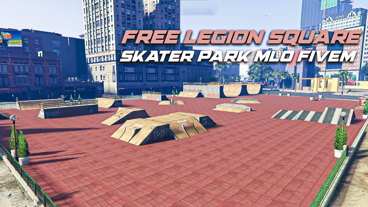 Free Legion Square-Skater Park MLO Fivem | Installation & Showcase ...
