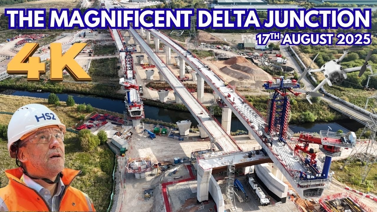 HS2 - THE MAGNIFICENT DELTA JUNCTION - 17TH AUGUST 2025 - YouTube