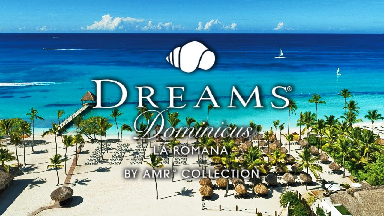 Dreams Dominicus La Romana Resort , Dominican Republic | An In Depth ...