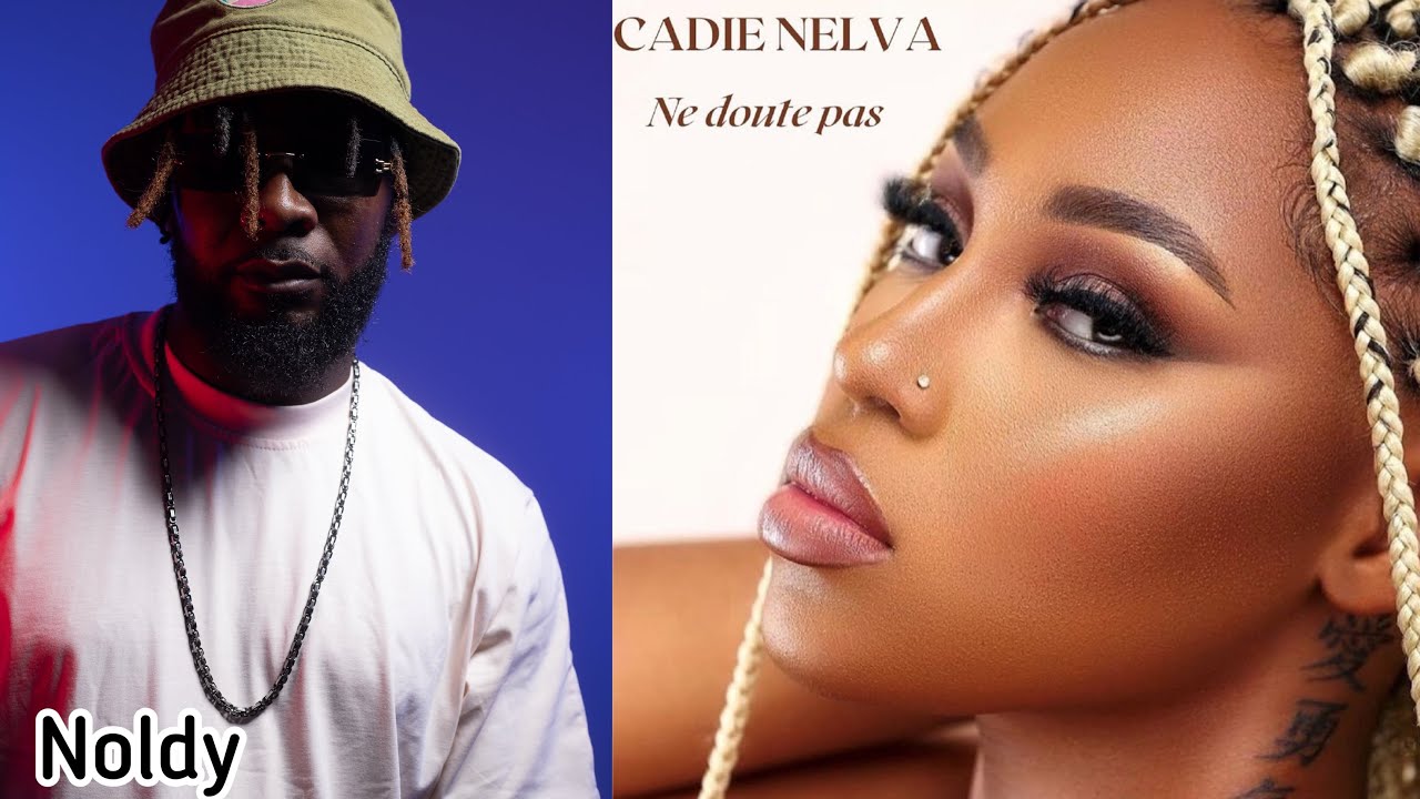 Cadie Nelva - Ne doute pas (réponse Noldy ) - YouTube