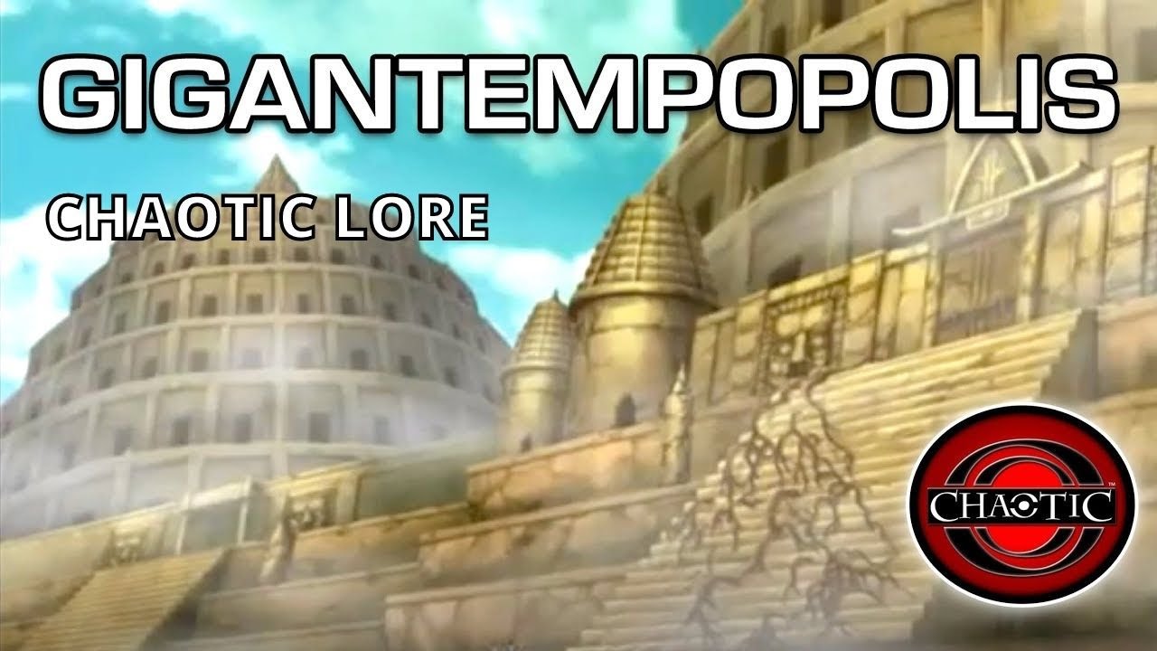 Chaotic Lore: Gigantempopolis - YouTube