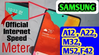 Samsung Official internet Speed Meter Live Intsall Galaxy A52,A12,A22,M32,M52,M12