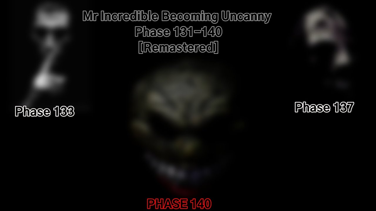 Mr Incredible Becoming Uncanny Phase 131-140 Remastered | PREMIERE ...