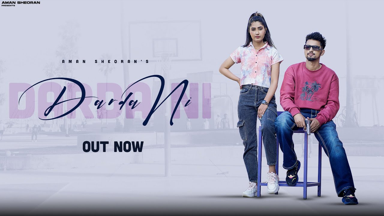 DARDA NI : AMAN SHEORAN | BABLI JHURIYA ( HD Video )LATEST HARYANVI ...