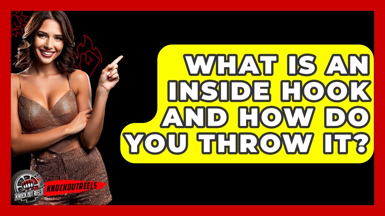 What Is An Inside Hook And How Do You Throw It? - Knock Out Reels - YouTube