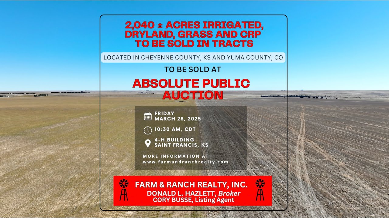 Cheyenne County, KS & Yuma County, CO - 2,040 +/- Acres to be sold at ...
