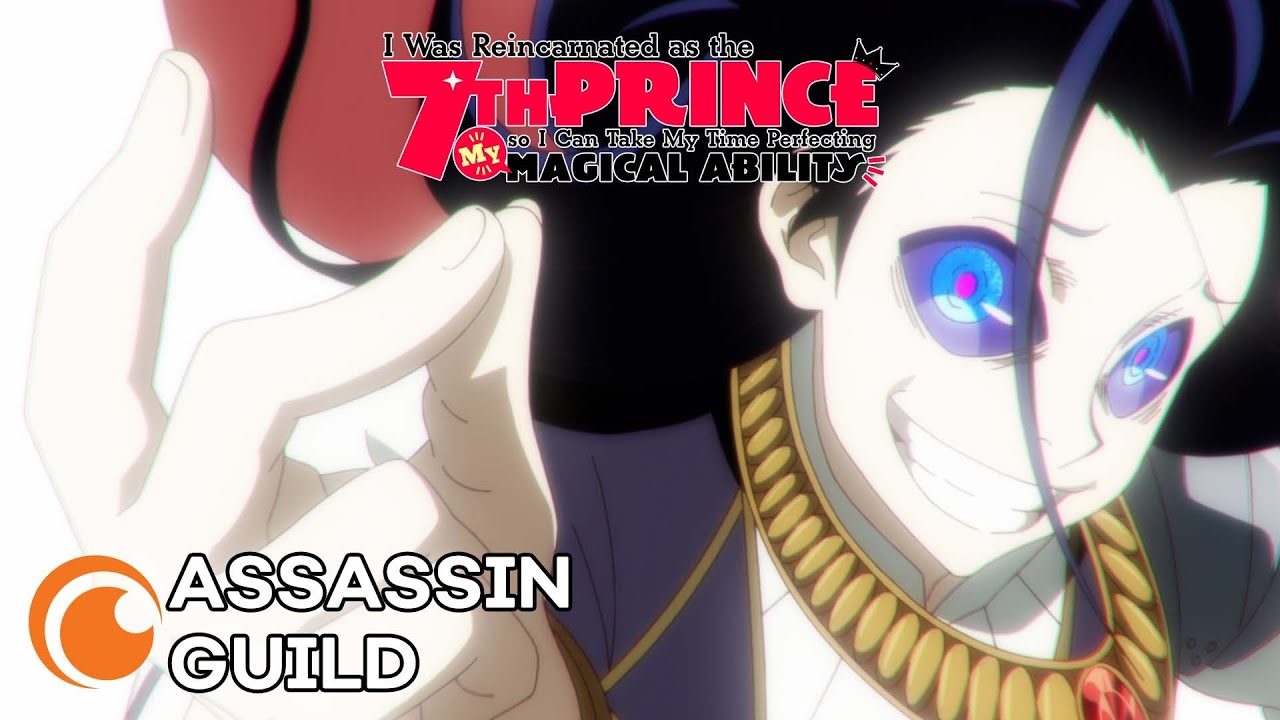 I Was Reincarnated as the 7th Prince | ASSASSIN GUILD TRAILER - YouTube