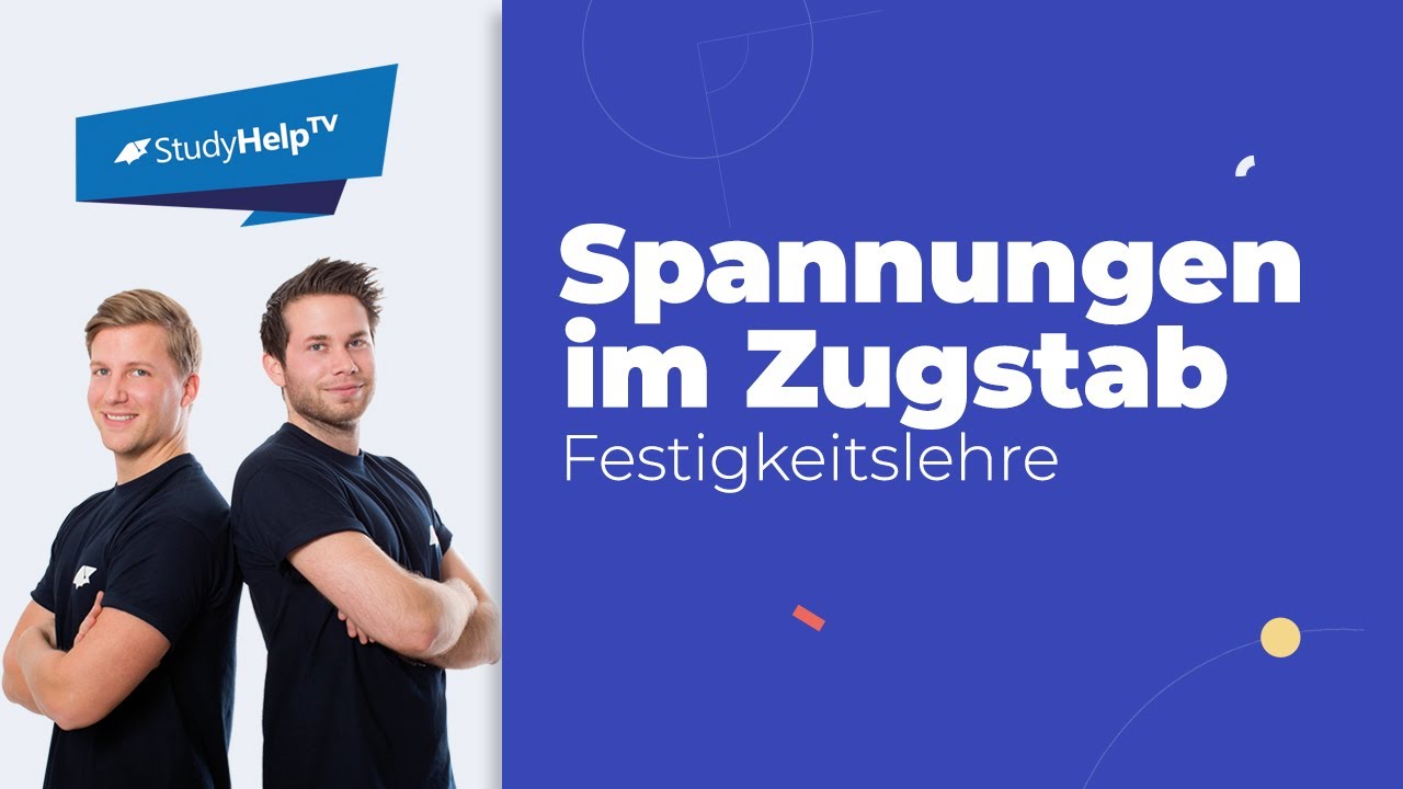 Stabkräfte - Spannungen - Längenänderung - beim Zugstab [Technische ...