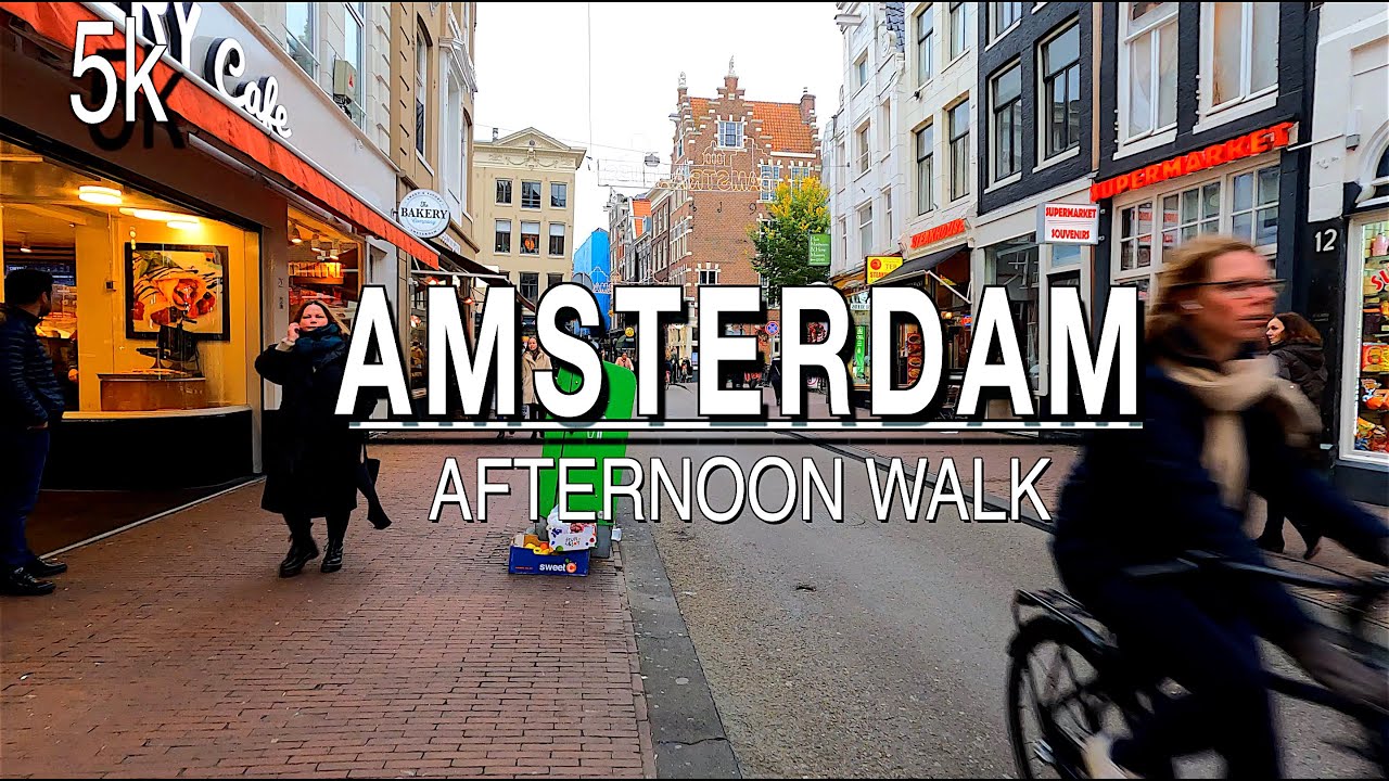【5k】Amsterdam Netherlands Afternoon Holiday Walking Tour | 5k 60| UHD ...