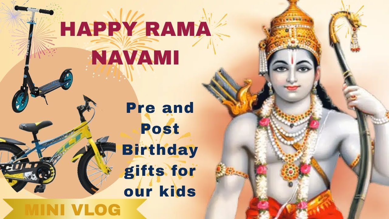 Sri Rama navami Mini vlog and Birthday gifts for our kids#minivlog ...
