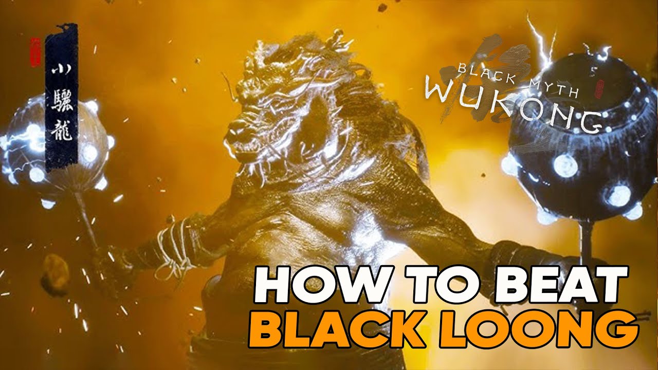 How To Defeat BLACK LOONG Boss | Black Myth: Wukong Secret Boss Chapter ...