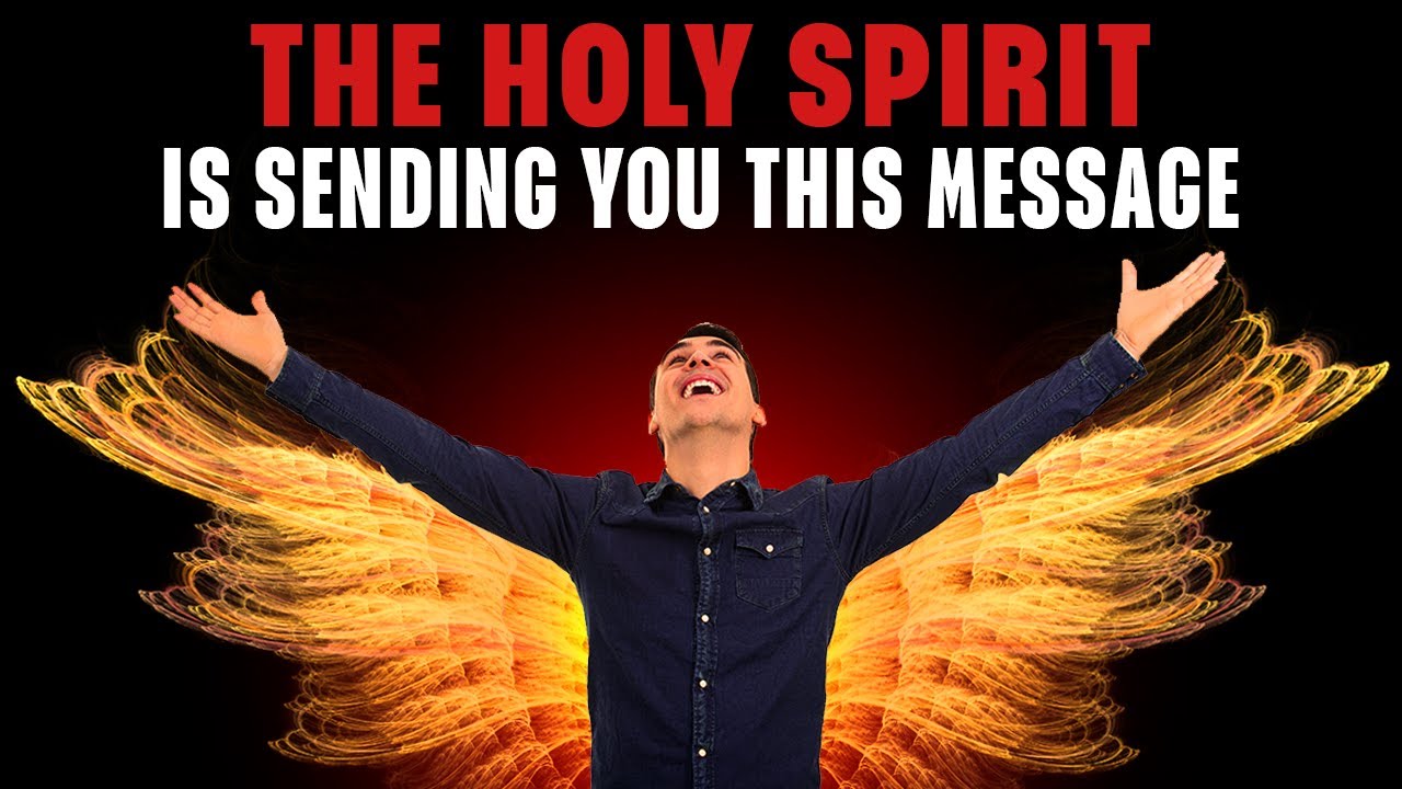 The Holy Spirit is Sending You this Message Today - Don't Risk Ignoring ...