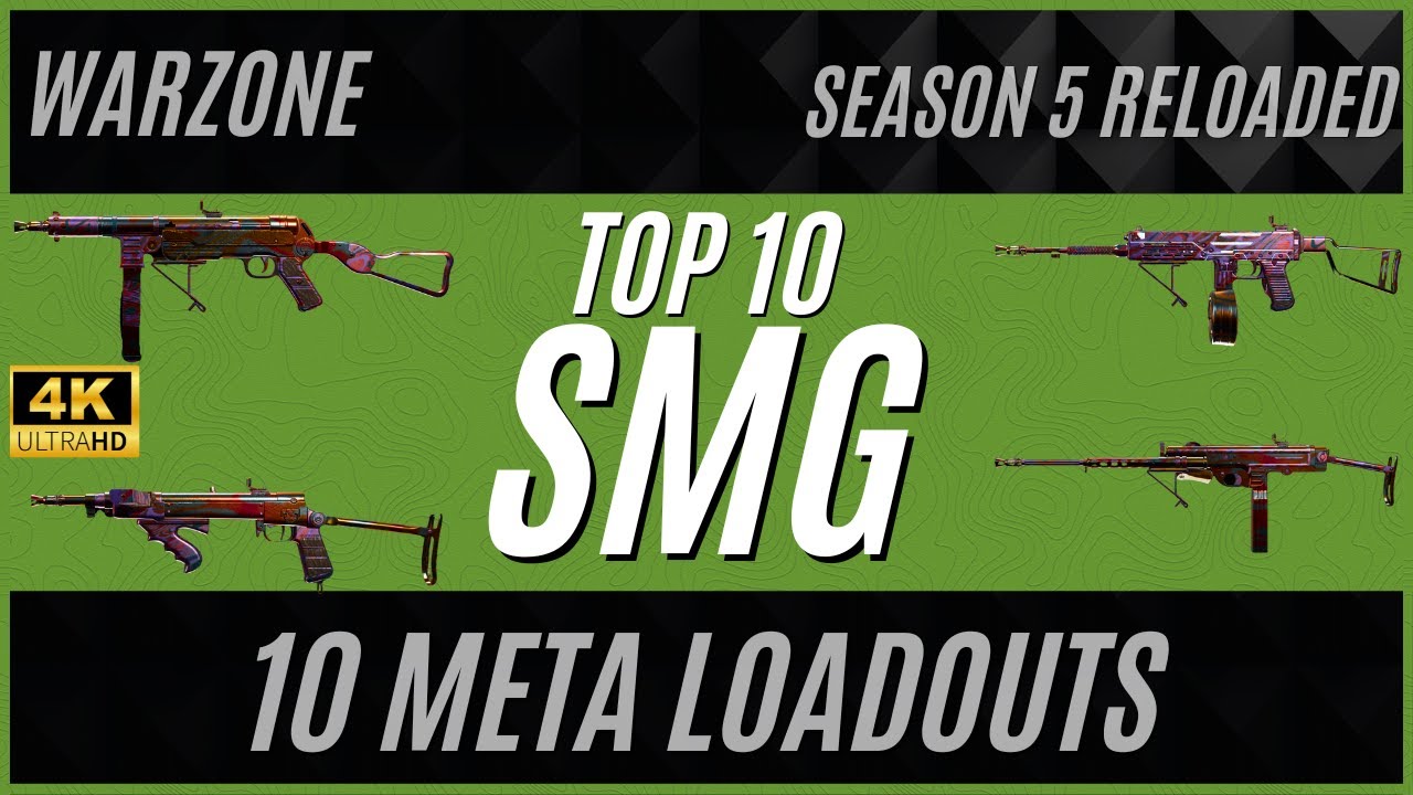 TOP 10 - BEST SMG | 10 loadouts for the meta close range | Warzone ...
