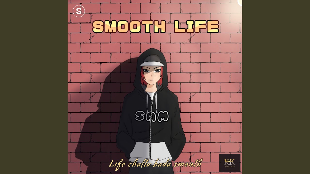 Smooth Life - YouTube