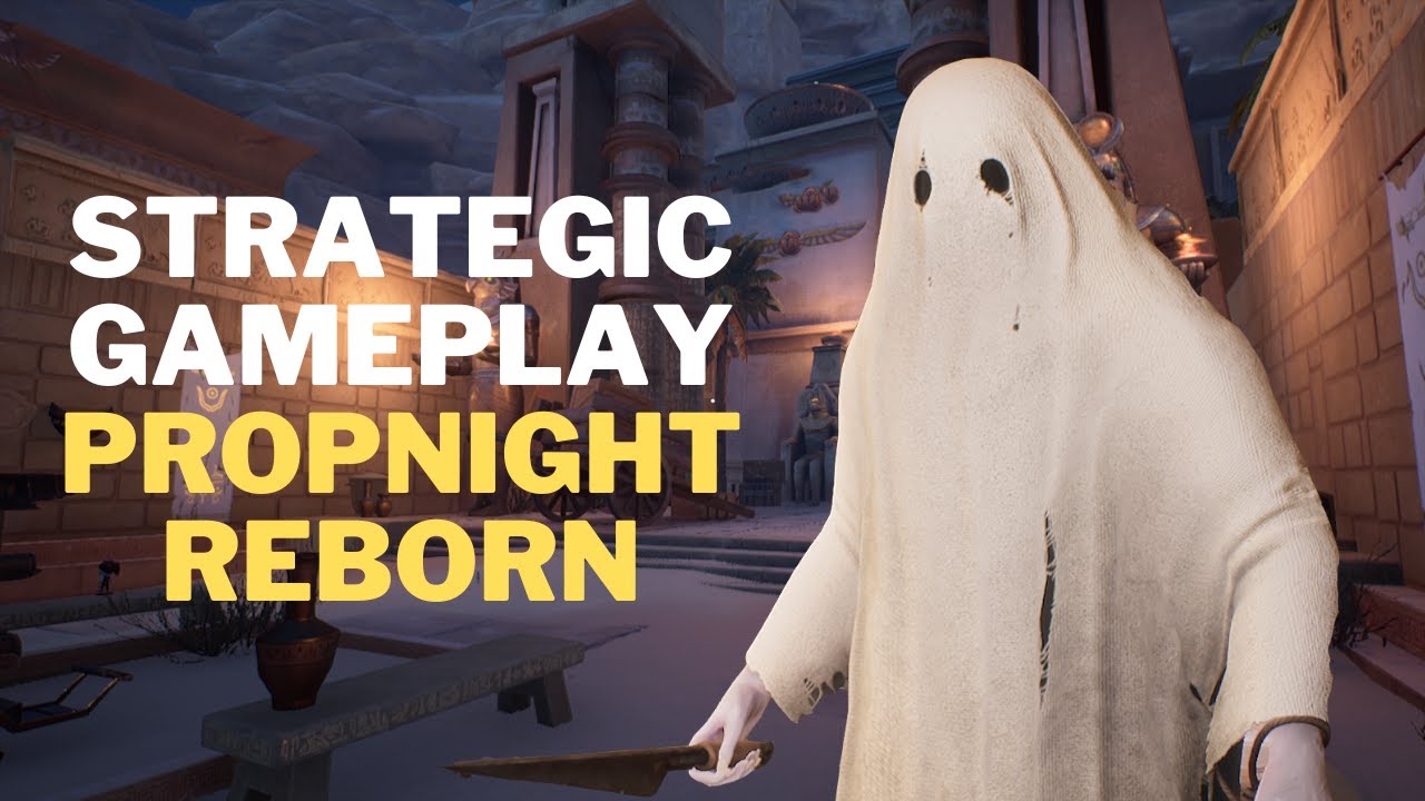 Propnight reborn | Strategic gameplay - YouTube