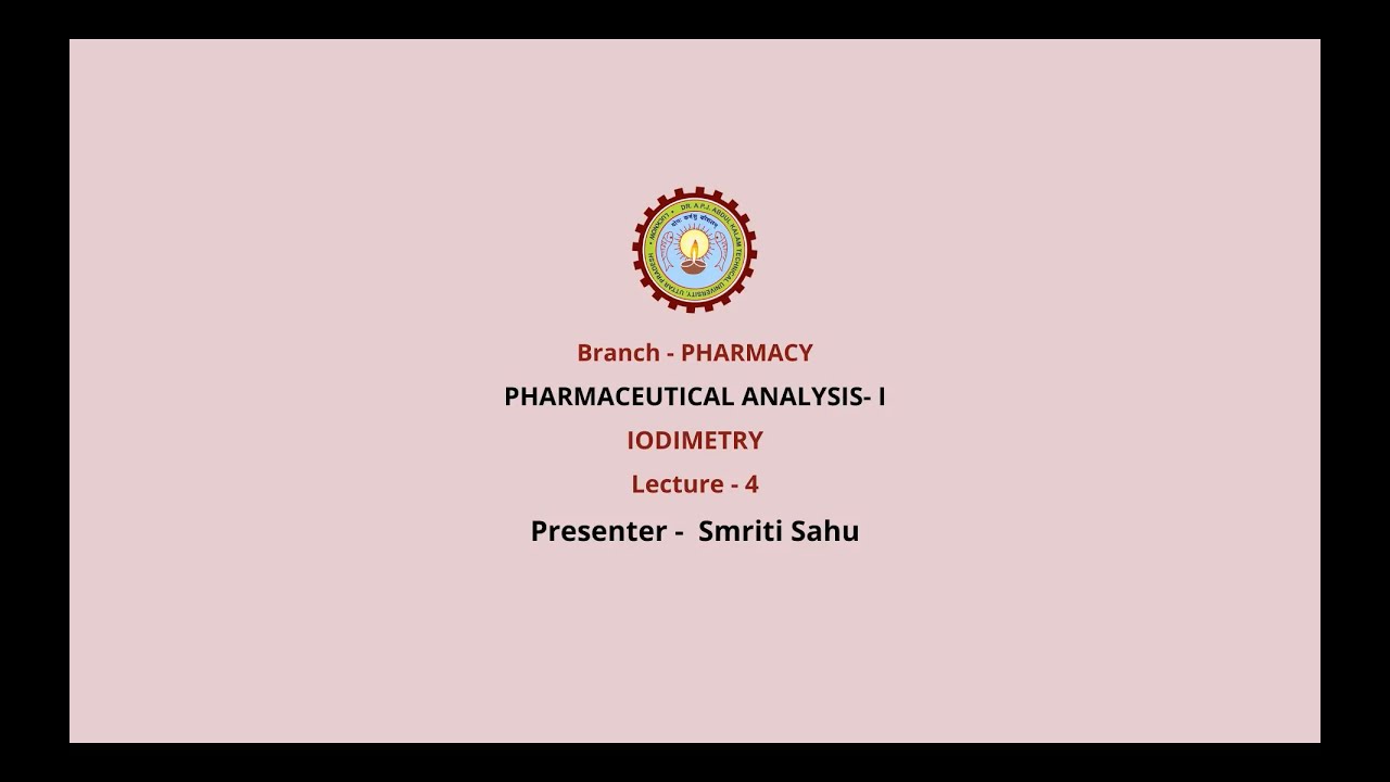 Pharmaceutical Analysis I Iodometry AKTU Digital Education YouTube pharmaceutical-analysis-i-iodometry-aktu-digital-education-youtube