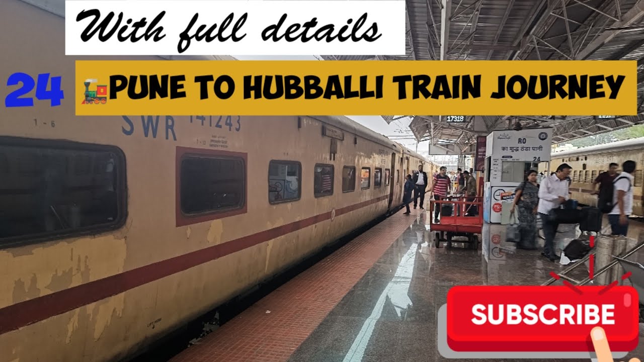 🚊🚂Train journey from Pune to Hubli ||Pune to Hubballi by Train| Station ...