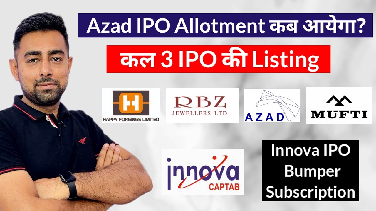 Azad IPO Allotment Status | कल 3 IPO की Listing | Innova IPO | Jayesh ...