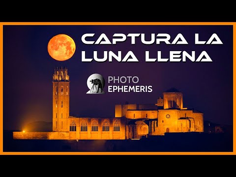 ¡Así Puedes Capturar la Luna Llena Perfecta Usando PhotoEphemeris! 🌕 ...