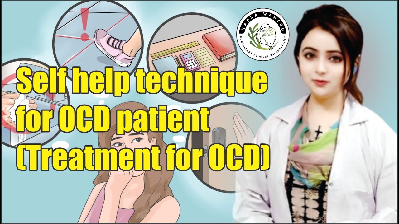 |Self-help technique for OCD patient | Treatment for OCD - YouTube