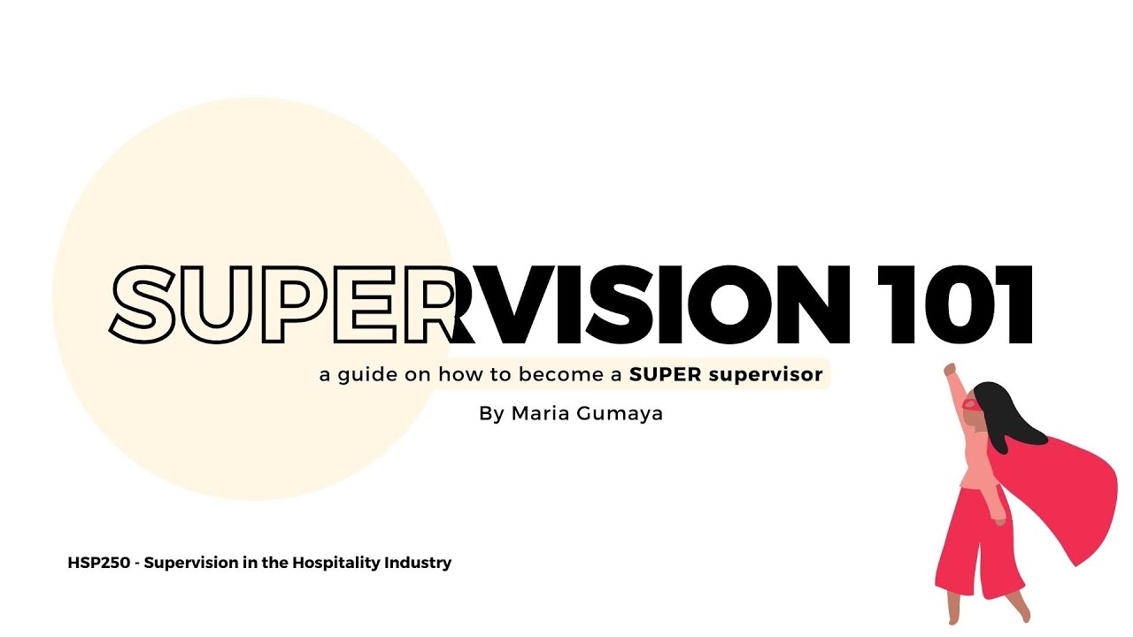 Supervision 101: A Guide on How To Become a SUPER Supervisor | Presentation by Maria Gumaya ...