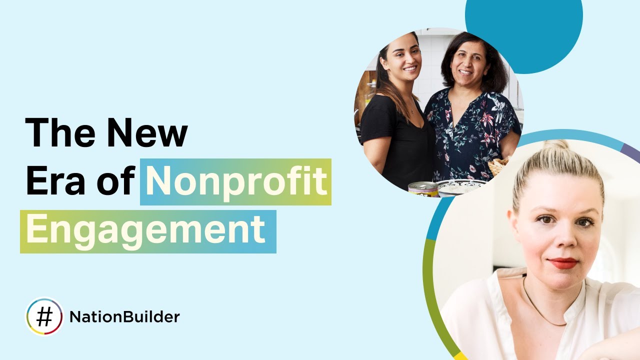 The New Era of Nonprofit Engagement with NationBuilder - YouTube