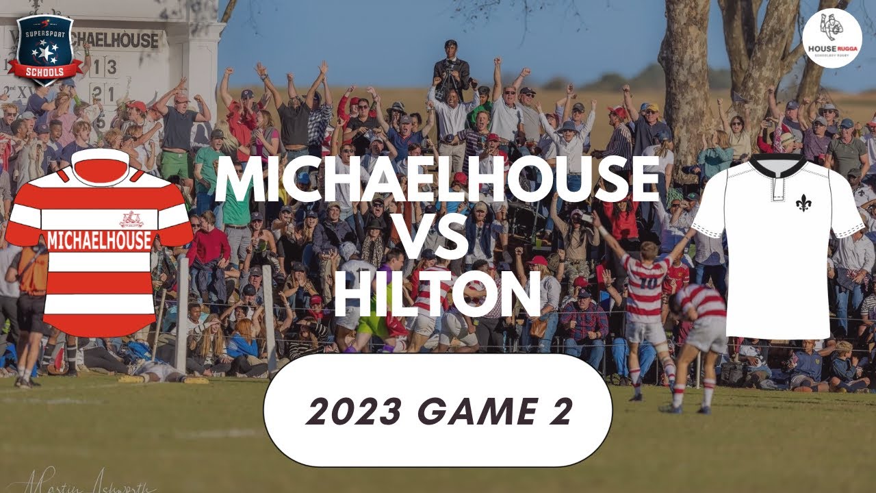 1st XV Michaelhouse vs Hilton 2023 Rugby Highlights (Game 2) - YouTube