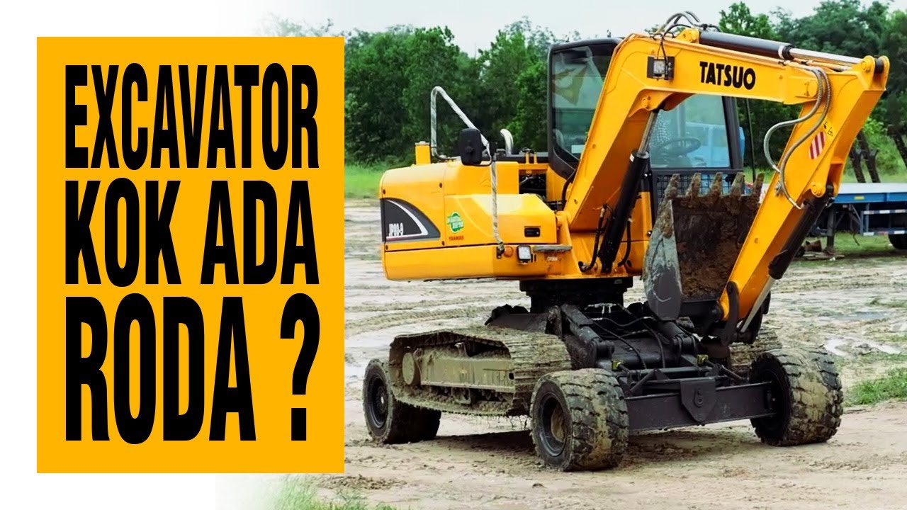 Excavator Kok Ada Roda ? - YouTube