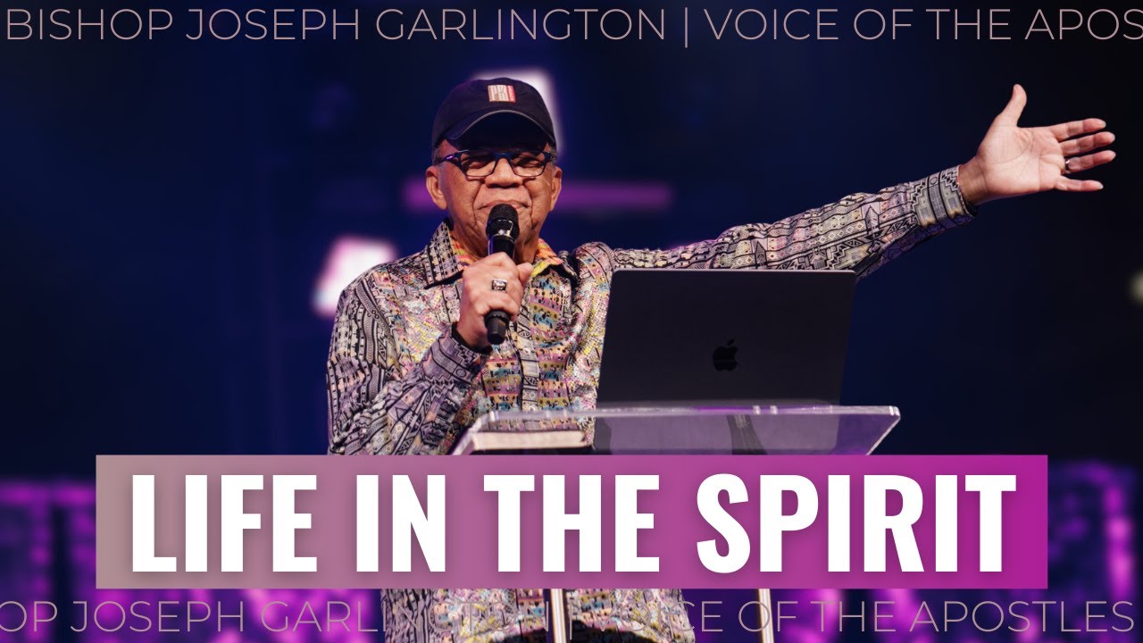 The River of the Spirit | Bishop Joseph Garlington - YouTube