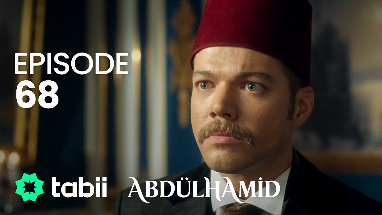 Abdülhamid Episode 68 - YouTube