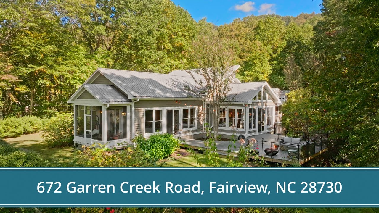 672 Garren Creek Road Fairview, NC 28730 - YouTube