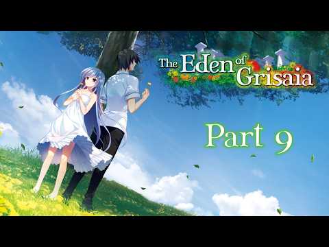 Eden of Grisaia - Part 9
