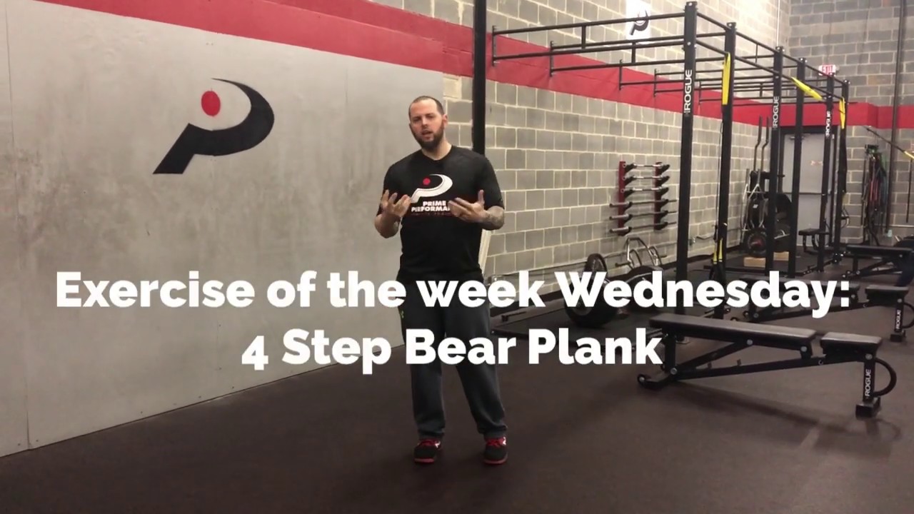 Exercise of the Week Wednesday: 4 Step Bear Plank - YouTube