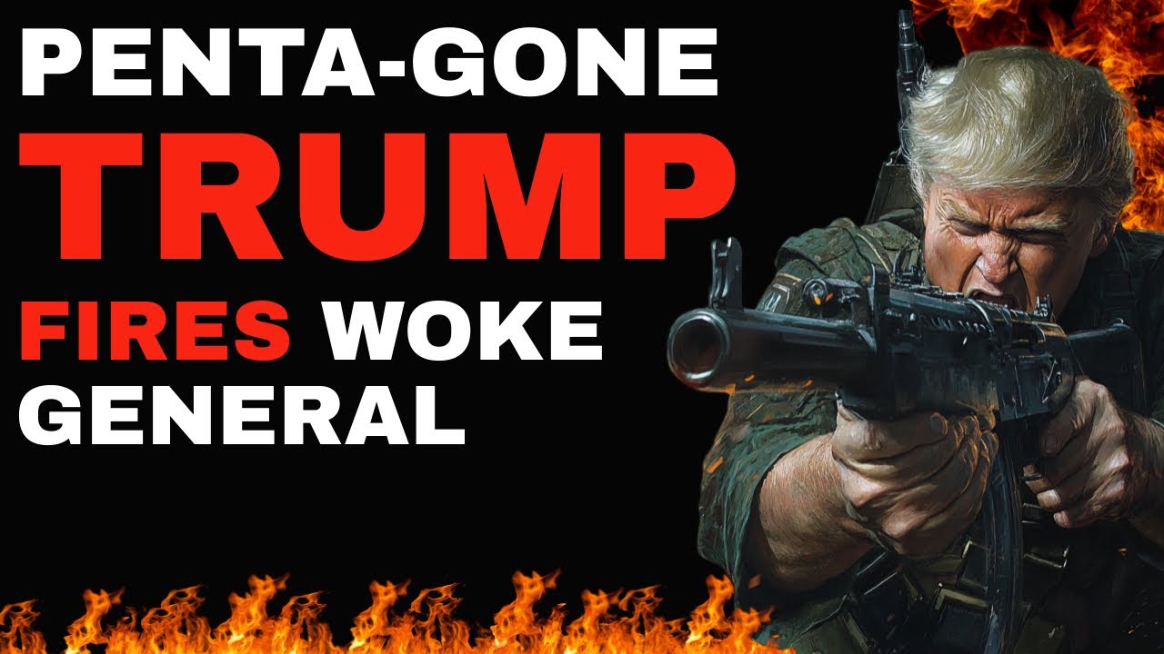 Washington PANICS, Trump FIRES WOKE GENERAL, consolidates POWER in ...