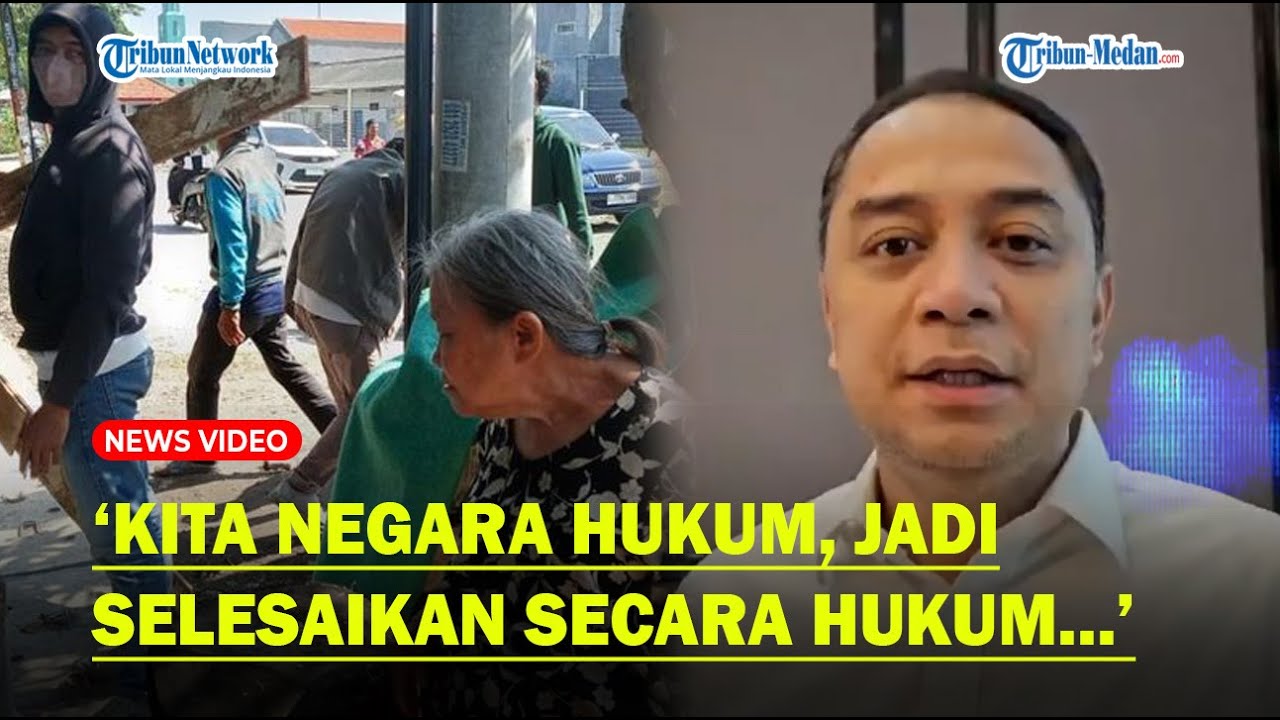 REAKSI WALI KOTA SURABAYA Soal Kasus Nenek Elina yang Diusir Paksa ...