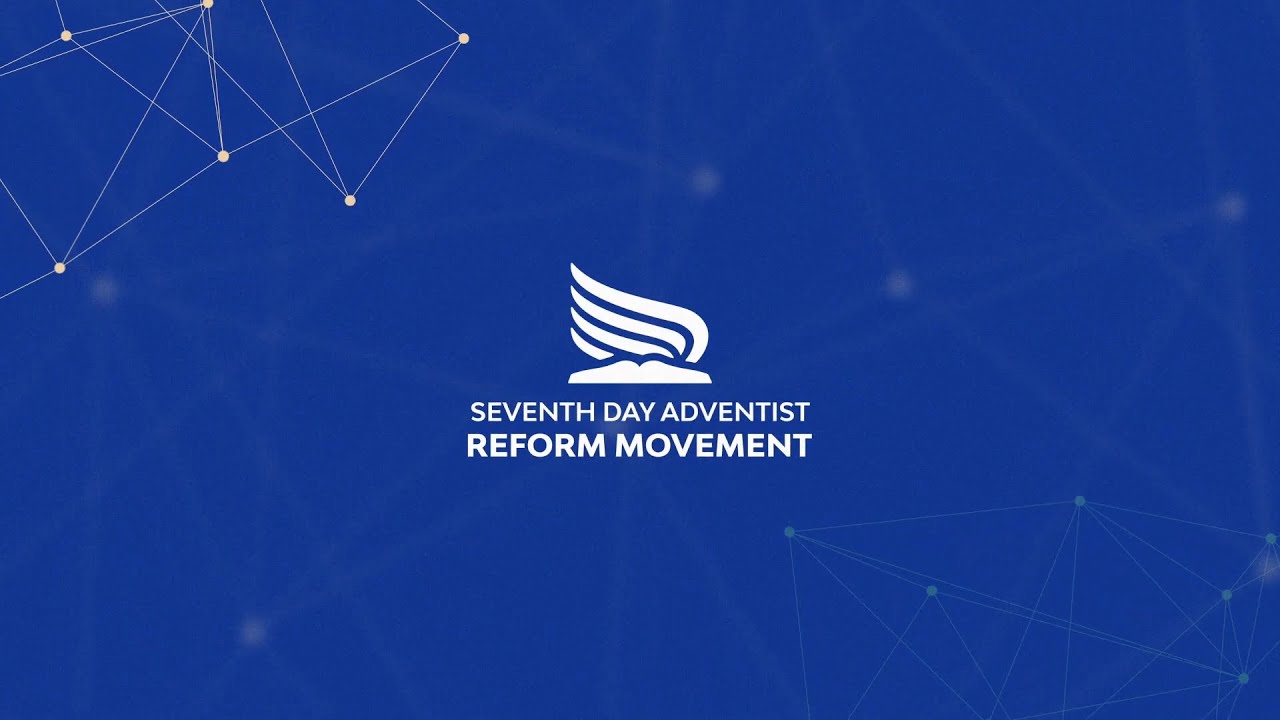 An Introduction to the Seventh Day Adventist Reform Movement (SDARM ...