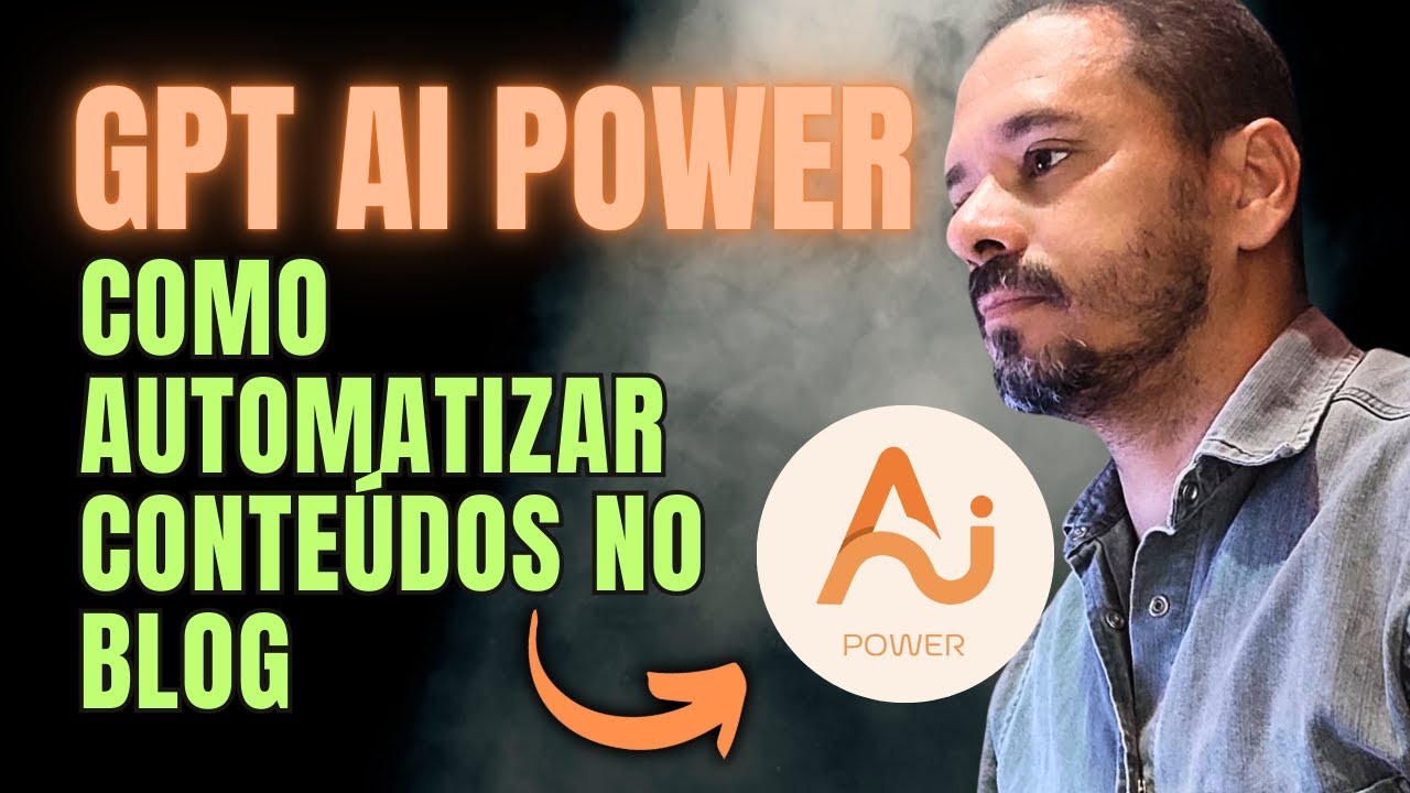 Gpt Ai Power como automatizar conteúdos no Blog - YouTube