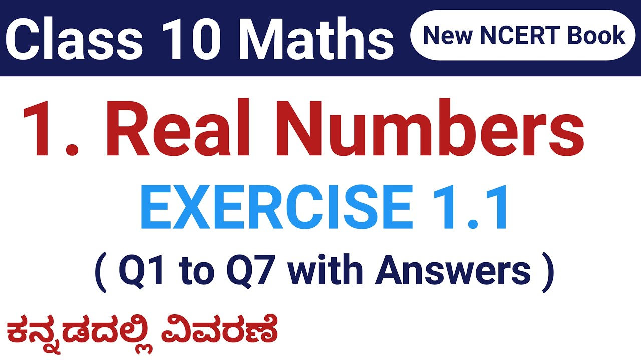 Real Numbers | Exercise 1.1 Q1 to Q7 | Chapter 1 | Class 10 maths ...