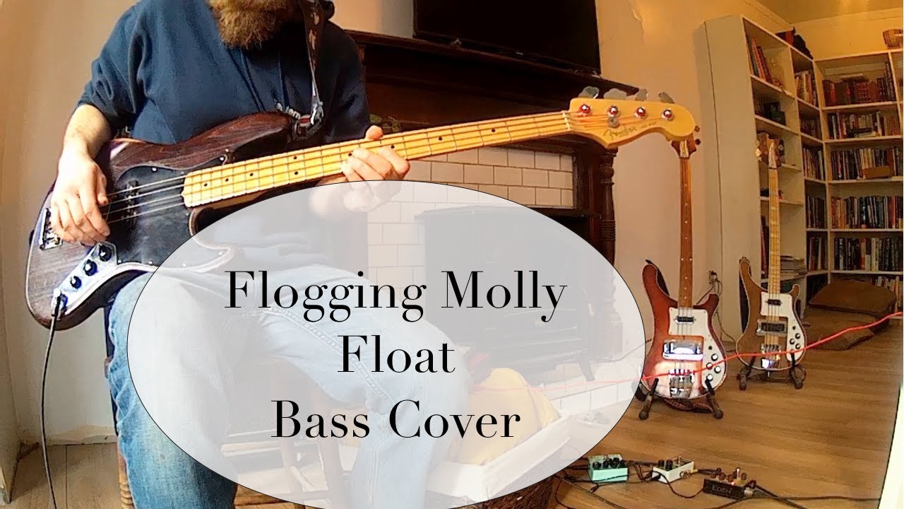 Flogging Molly - Float Bass Cover - YouTube