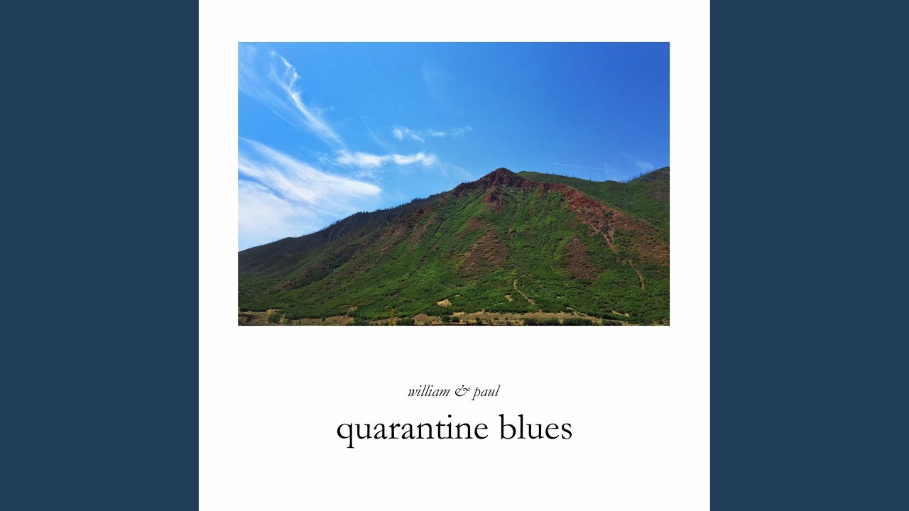 Quarantine Blues - YouTube